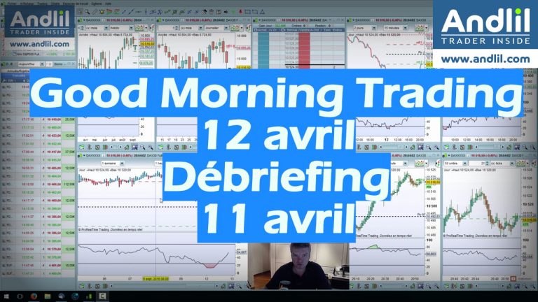 Le Good Morning Trading et le Débriefing